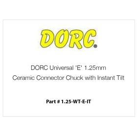DORC Universal-E-1.25-mm-Keramik-Anschlussfutter mit Instant Tilt