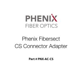 Phenix Fibersect CS Connector Adapter - Fiber Optic Center