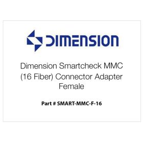 Dimension Smartcheck MMC (16 Fiber) Connector Adapter - Female