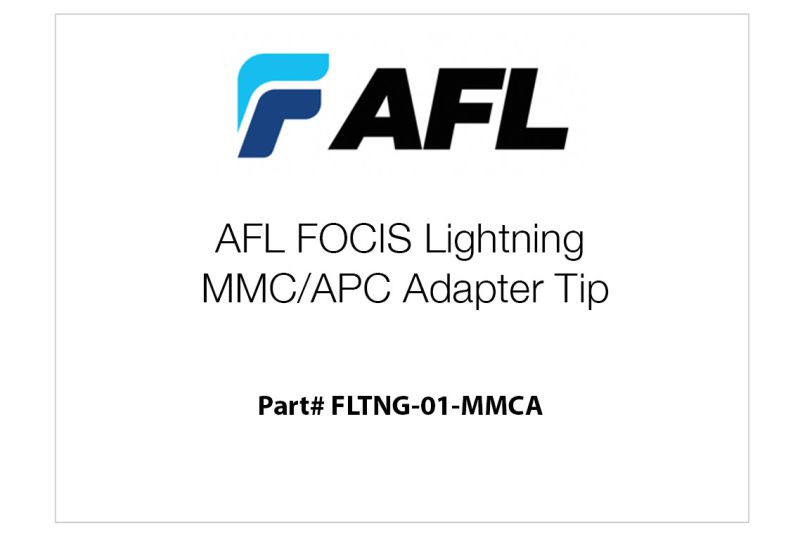 AFL FOCIS Lightning MMC/APC Connector Adapter Tip