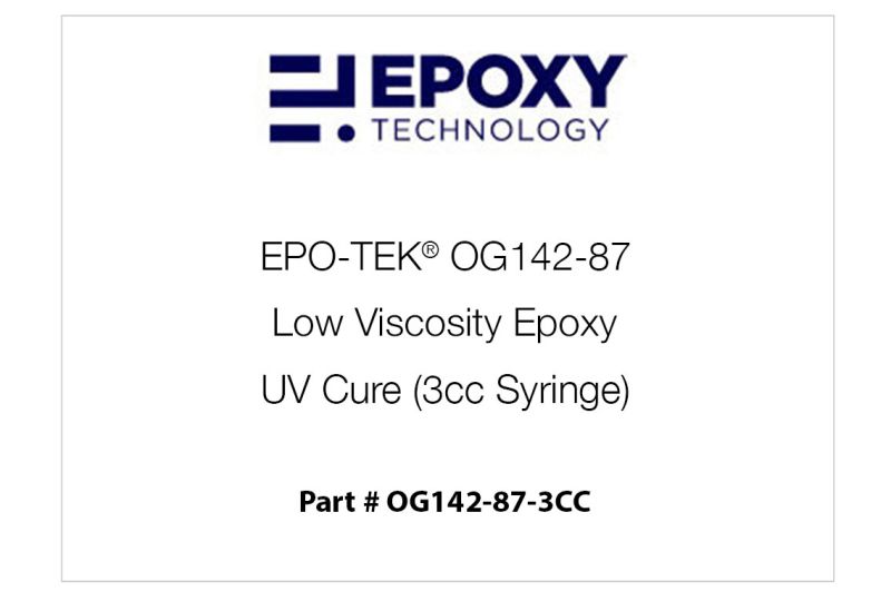 EPO-TEK® OG142-87 Low Viscosity Epoxy, UV Cure (3cc Syringe)