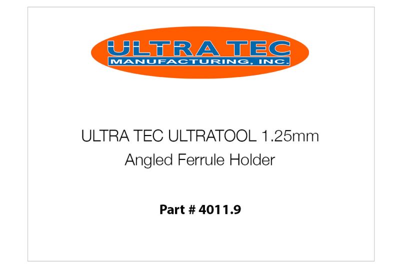 ULTRA TEC ULTRATOOL 1.25mm Angled Ferrule Holder
