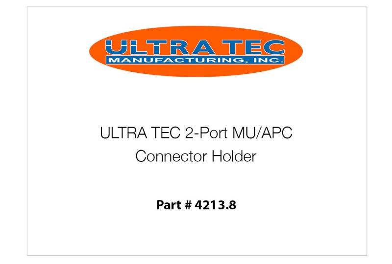 ULTRA TEC 2-Port MU/APC Connector Holder - CTC & FTTX Polishers