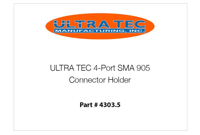 ULTRA TEC 4-Port SMA 905 Connector Holder - CTC & FTTX Polishers