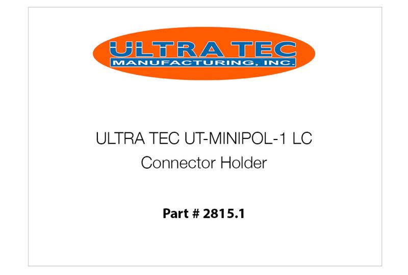 ULTRA TEC UT-MINIPOL-1 LC Connector Holder